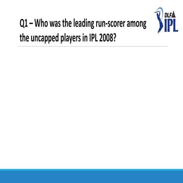 IPL 2008 Quiz | PPTX