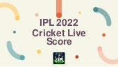 Ipl 2022 Live presentations
