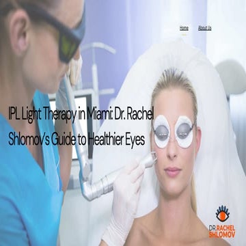 IPL Light Therapy in Miami Dr. Rachel Shlomov’s Guide to Healthier Eyes.pdf