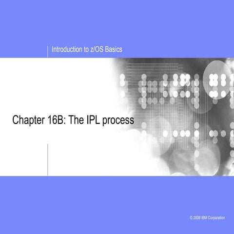 IPL process along with the various parmlib members | PPT