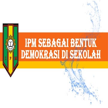 IPM sebagai Bentuk Demokrasi di Sekolah.pptx
