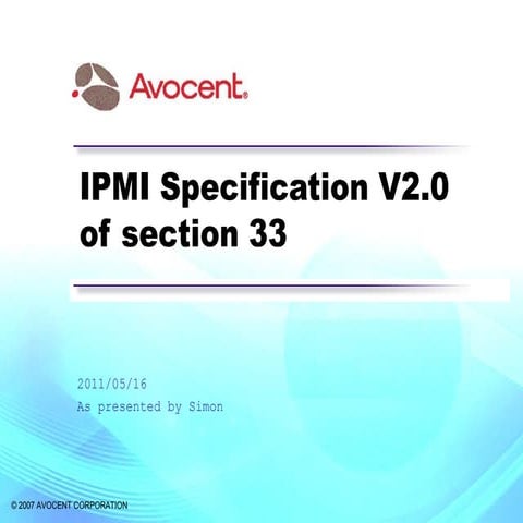 Ipmi spec sec33_simon_20110516 | PPT