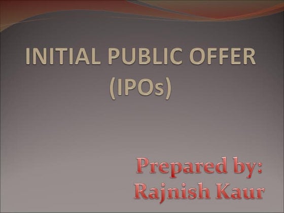 The Initial Public Offering (IPO) | PPT
