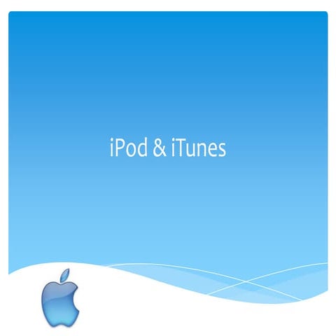 iPod & iTunes | PPTX
