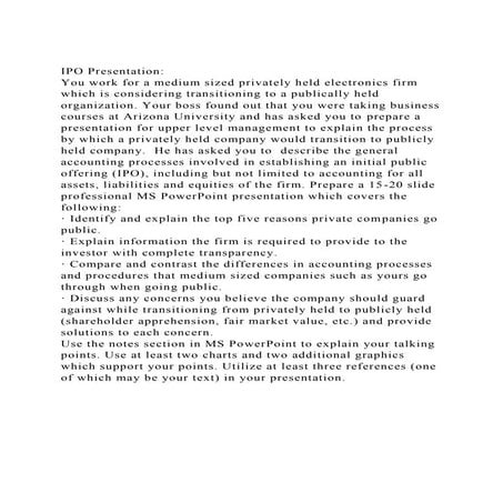 IPO PresentationYou work for a medium sized privately held elec.docx