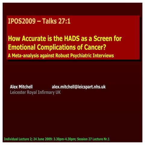 IPOS09 - How Accurate is the HADS as a Screen for Emotional ...