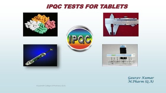 Ipqc tests for tablet | PPT