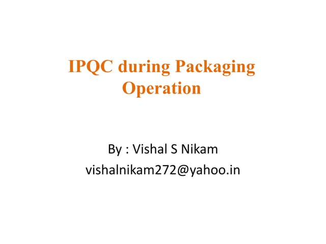 Quality control of packaging Material and filling Equipment | PPTX