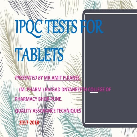 Ipqc tests for tablets | PPTX