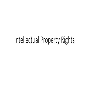 Intellectual Property Rights provide protection for creations and ...