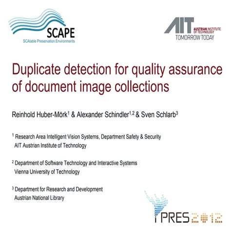 Duplicate Detection For Quality Assurance Of Document Image Collections Ppt