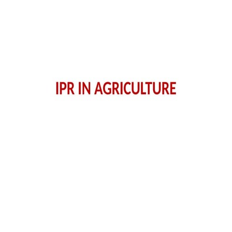 Detailed Notes on IPR in agriculture.pptx