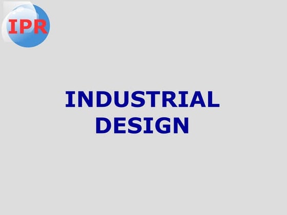 intellectual Property Rights [Industrial design] | PPT