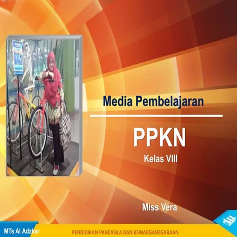 Presentasi Media Pembelajaran PPKN Kelas 2 SMA | PPTX