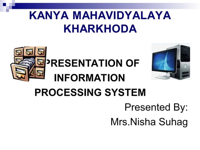 Information Processing System Computing Made Easy Ppt