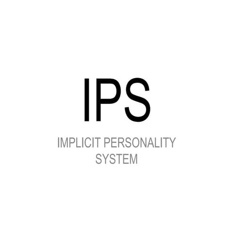 IPS - Implicit Personality System | PDF