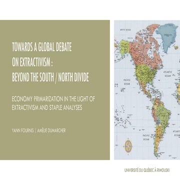Towards a global debate on extractivism: beyond the south / north ...