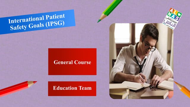 International Patient Safety Goals (IPSG) | PPTX