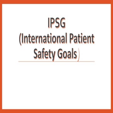 International Patient Safety Goals powerpoint | PPTX
