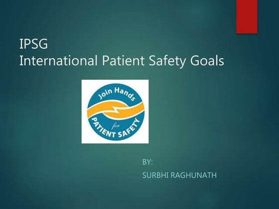 INTERNATIONAL PATIENT SAFETY GOALS | PPT | Physical Therapy | Wellness