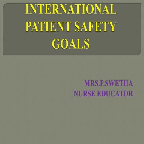 IPSG PPT for the medical staff to learn of patient care | PPT