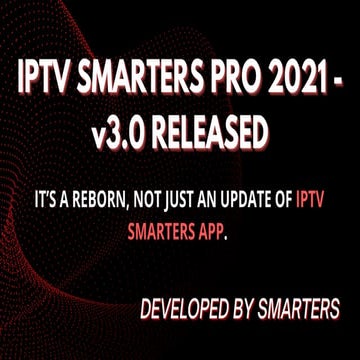 IPTV SMARTERS PRO 2021 V3.0 LAUNCHED WITH NEW AMAZING FEATURES ...