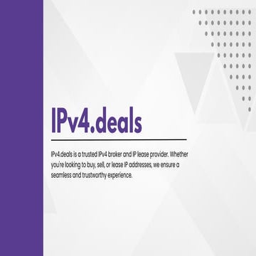 Seamlessly Acquire IPv4 Addresses with IPv4 Deals | PDF