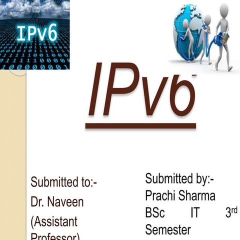 Ipv6 | PPTX | Computer Networking | Computing