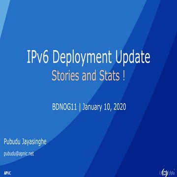 bdNOG 11: IPv6 Update | PPT