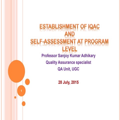 Establishment of IQAC and Self Assessment at Program Level | PPT