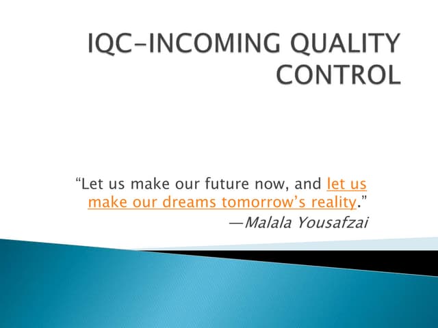Incoming Quality Control (IQC) | PPTX