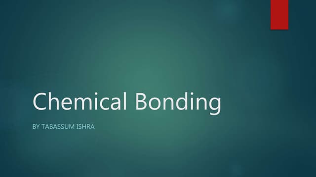 Chemical bonding Powerpoint | PPTX