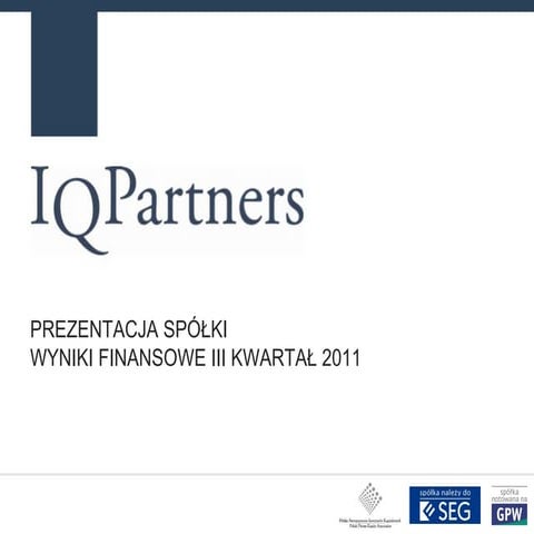 Prezentacja IQ Partners S.A. - II kwartał 2012 | PDF