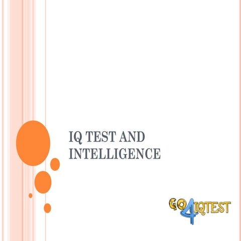Iq test and intelligence | PPT