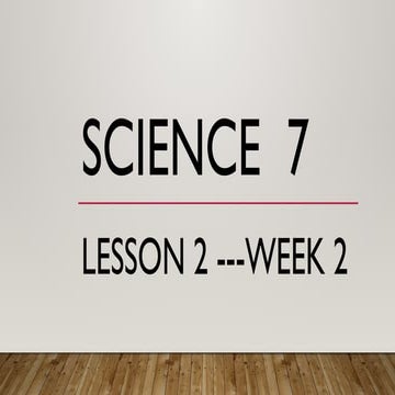 i quarter week 2 ppt.science 7 lesson 2.. week 2 | PPTX