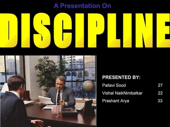 Presentation on Discipline | PPTX | Careers