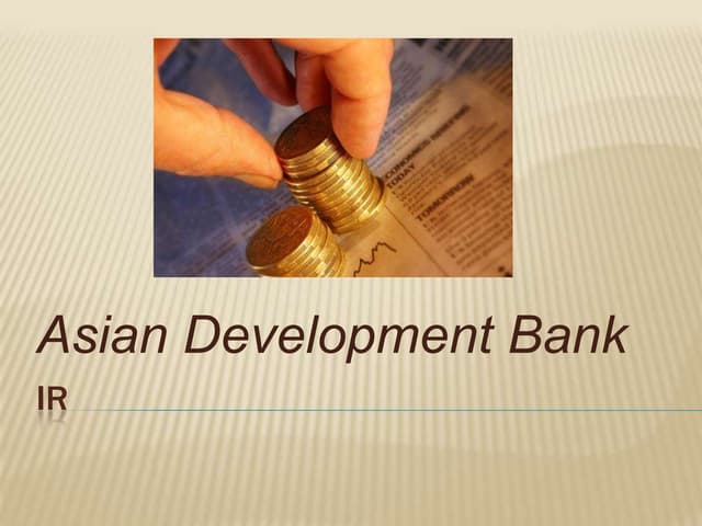 Asian development bank (ADB) | PPTX