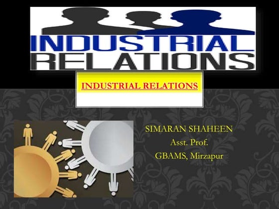 Industrial relations- Meaning, Approaches to Industrial Relations | PPT