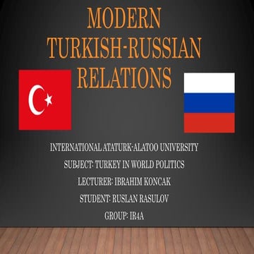 Modern Turkish-Russian relations | PPTX
