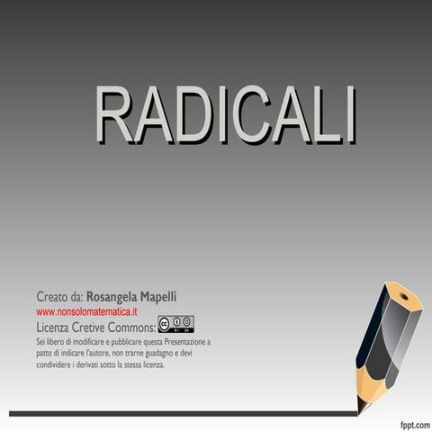 I radicali | PPS