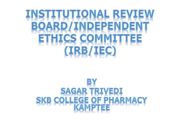 INSTITUTIONAL REVIEW BOARD (IRB/IEC).pptx