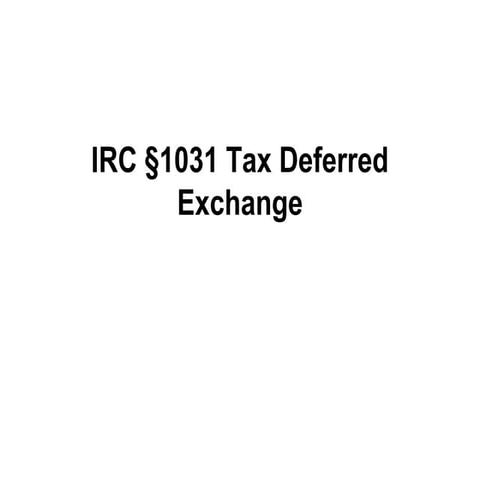 A Roadmap To A Successful 1031 Exchange | PPTX