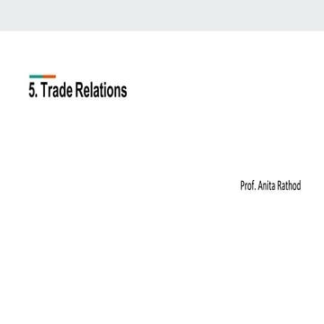 International Relations - Trade Relations | PPTX