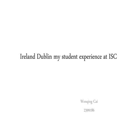 Ireland dublin my student experience at isc | PPT