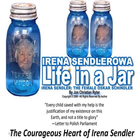 Irena Sendler A Woman Of Inspiration Life In A Jar | PPSX