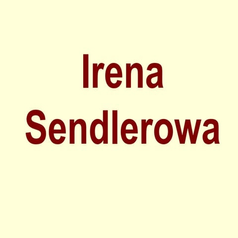 Irena sendlerowa | PPT