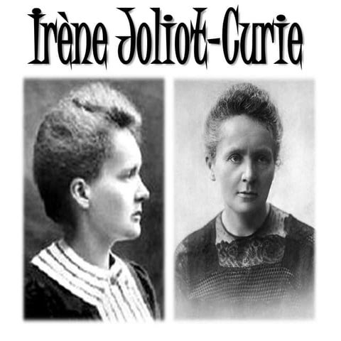 Irene joliot curie | PPTX