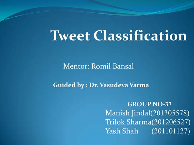 Tweets Classification Using Naive Bayes And Svm Ppt