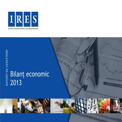 IRES/ Bilant Economic 2013 | PPT