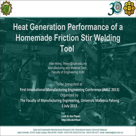 Heat Generation Performance Of A Homemade Friction Stir Welding Tool Ppt